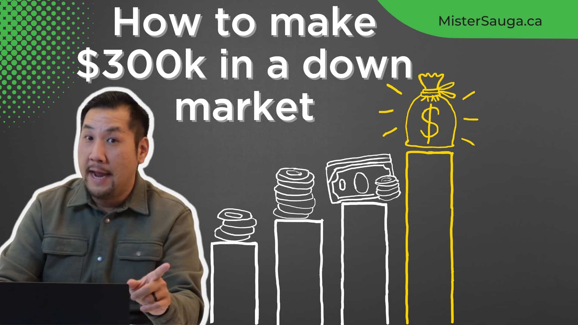 How To Make $300k in a Down Market | Real Estate Investing in GTA ...
